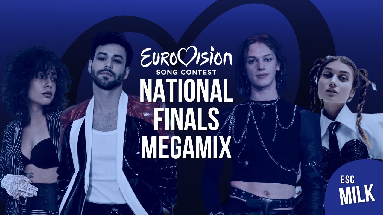 ESC Milk | Eurovision National Final Megamix: 2023 - YouTube