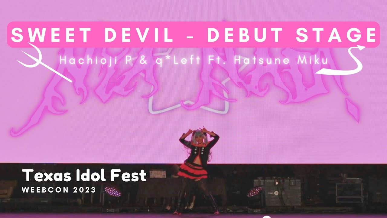 My First Live! | Texas Idol Fest @ Weebcon 2023 | Sweet Devil Setlist ...