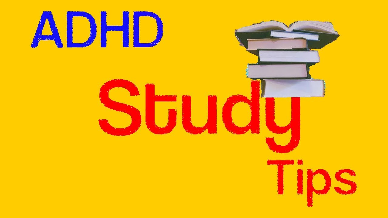 How To Study When You Have Have ADHD YouTube how-to-study-when-you-have-have-adhd-youtube