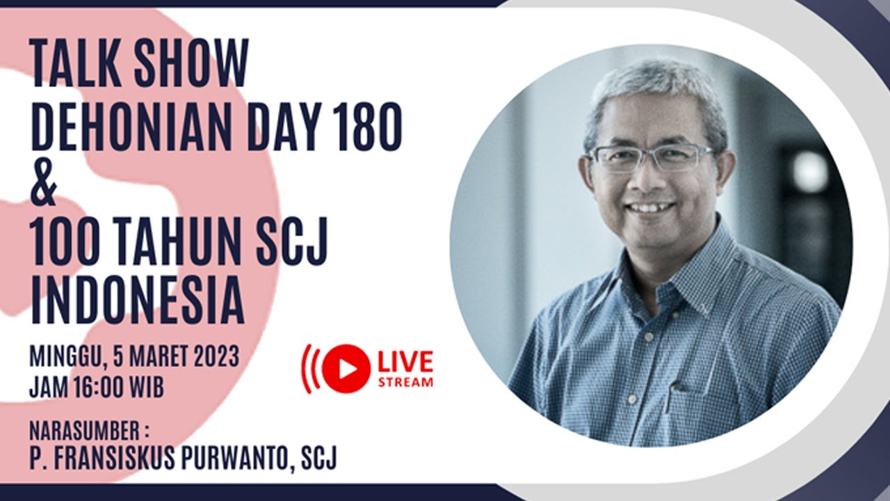 TALK SHOW : DEHONIAN DAY 180 & 100 TAHUN SCJ INDONESIA - YouTube