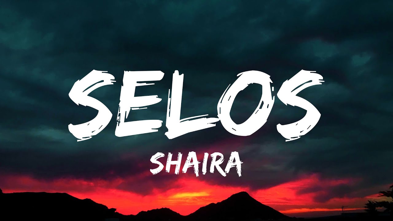 Shaira By Selos (Lyrics Video) - YouTube