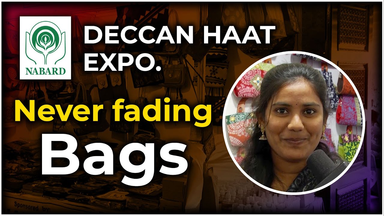 Never Fading Bags | NABARD 7th Deccan Haat 2021 Expo | Hybiz tv - YouTube