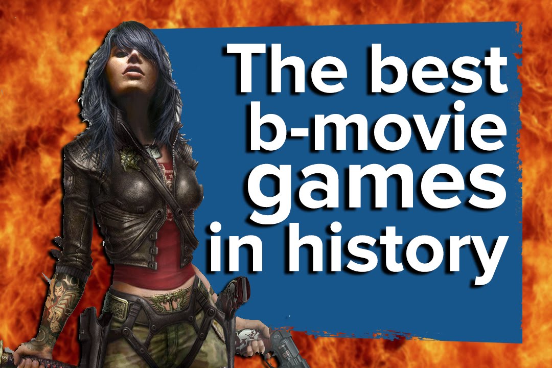 The best B-movie games in history - YouTube
