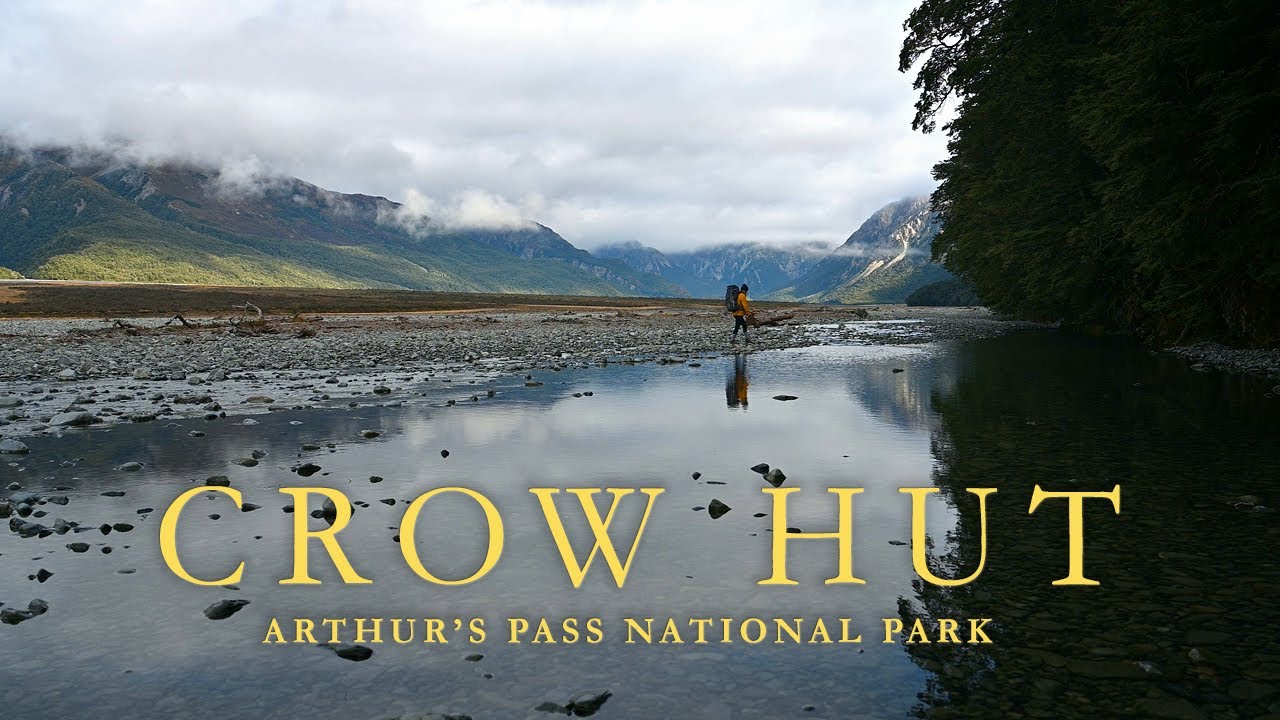 Crow Hut | Arthur's Pass National Park | New Zealand - YouTube