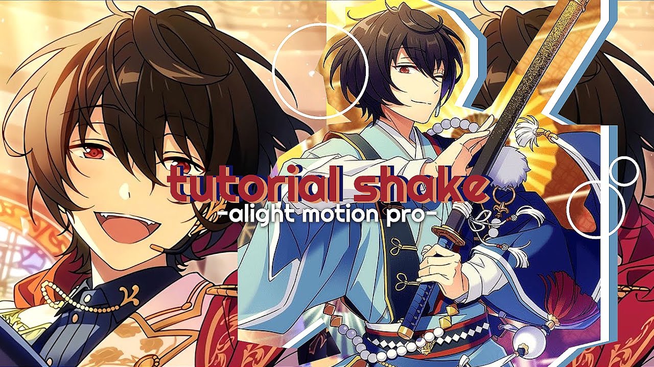 Tutorial shake like me:33 | ALIGHT MOTION PRO TUTORIAL - YouTube