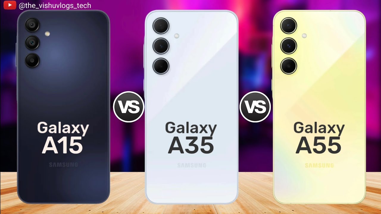 Galaxy A55 vs Galaxy A35 vs Galaxy A15 5G: ⚡ Which Samsung Phone Should ...
