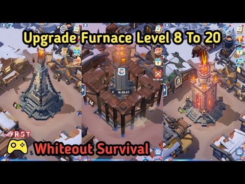 Upgrade Furnace Level 8 to Level 20 | #WhiteoutSurvival - YouTube