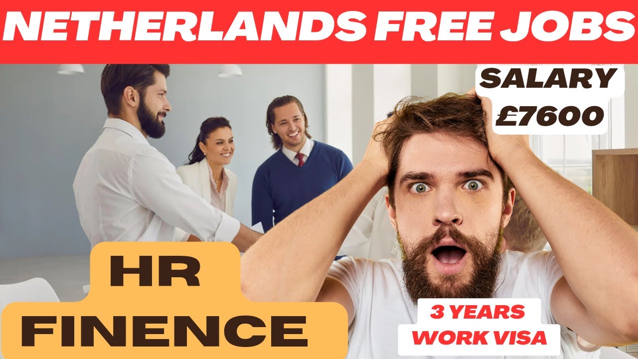 Netherlands Free Vacancy In 2024 | Free Netherlands Work Visa 2014 ...