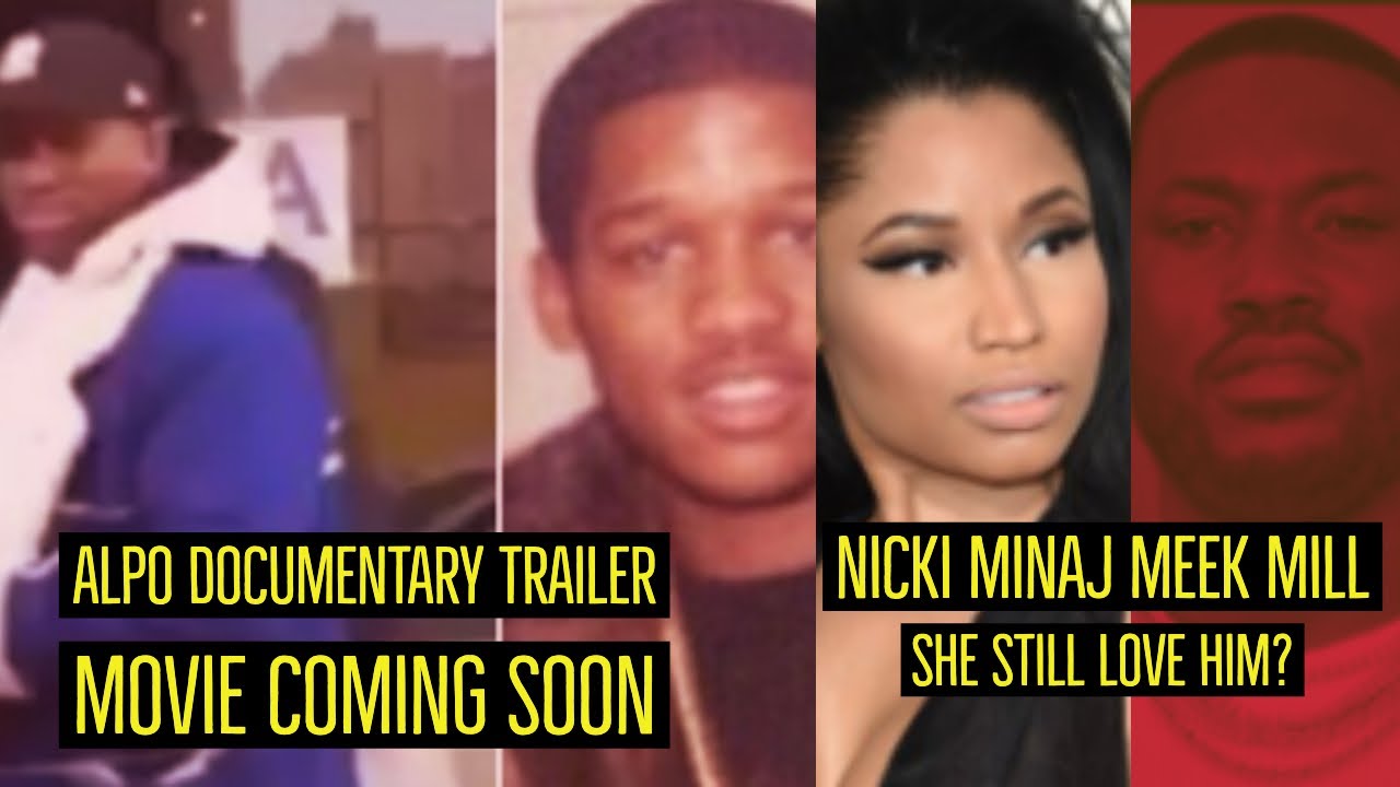 Alpo Documentary Trailer talking Rich Porter, Nicki Minaj Meek Mill ...