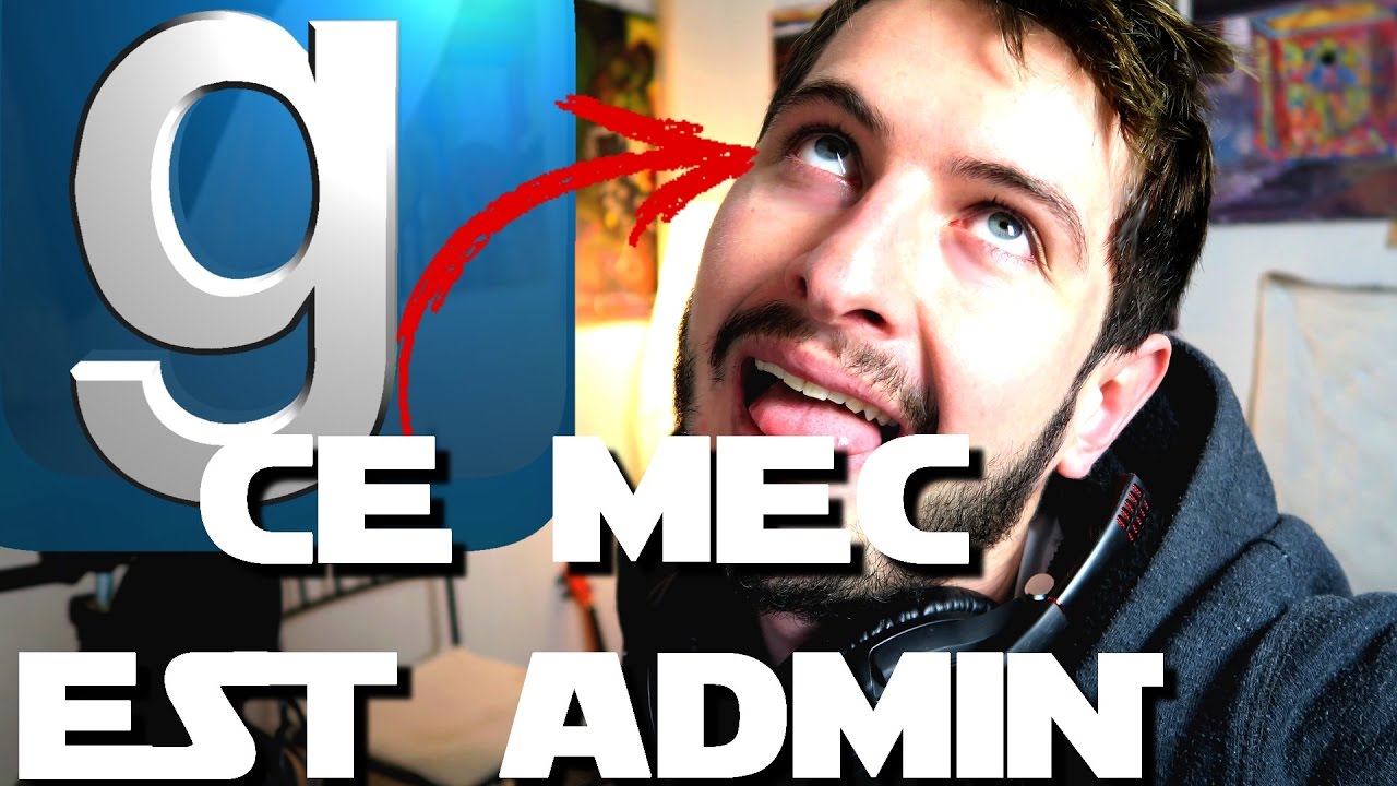 ÊTRE ADMIN SUR GMOD DARK RP [Gmod Dark RP FR] - YouTube