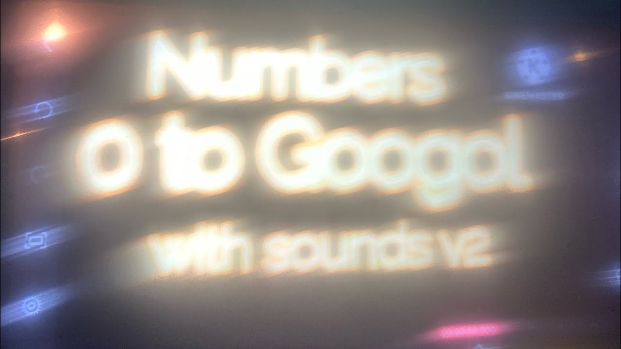 Numbers 0 to googol with sounds v2 - YouTube