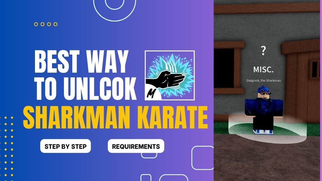 How And The Best Way to unlock Sharkman Karate step by step and ...