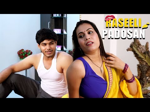 Raseele Padosan | Student Aur Padosi | Latest Hindi Romantic Movie 2024 | New Release Bollywood Film