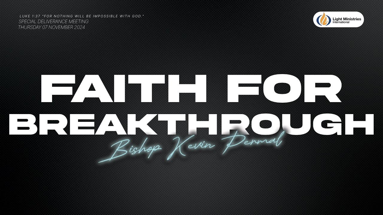 Light Ministries International | Bishop Kevin Permal | Faith For ...