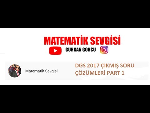 2017 DGS MATEMATİK ÇIKMIŞ SORU ÇÖZÜMLERİ PART 1