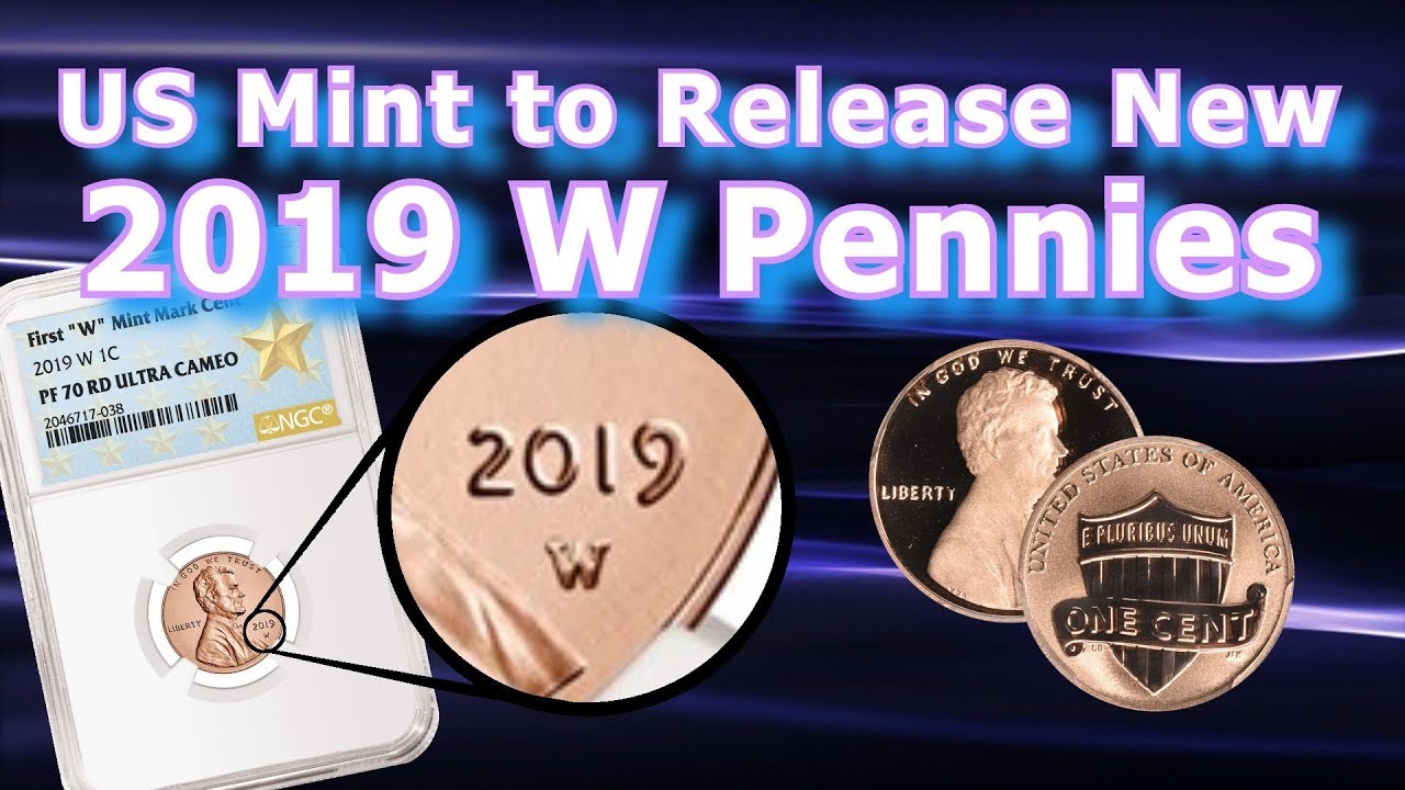 2019 W Lincoln Penny Details Revealed by US Mint - YouTube