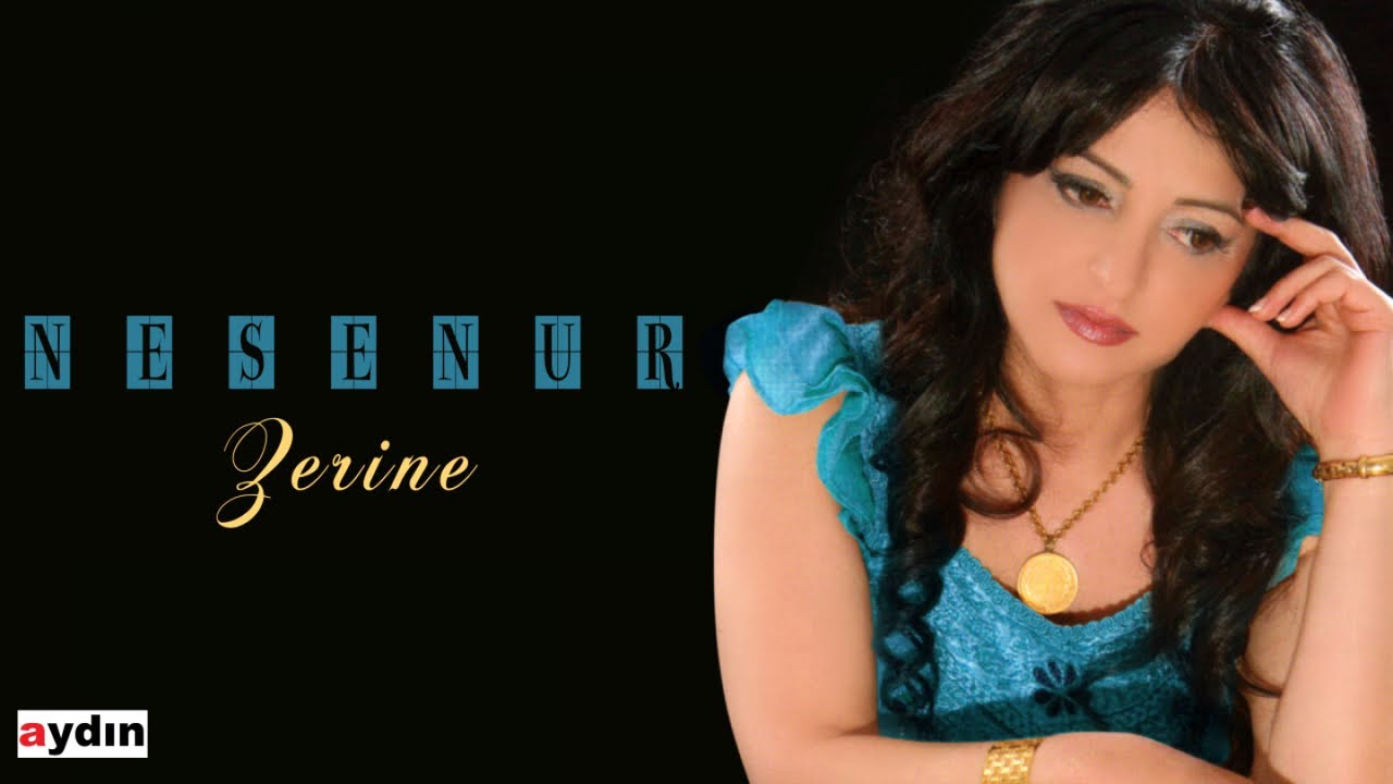 Neşenur - Zerine - YouTube