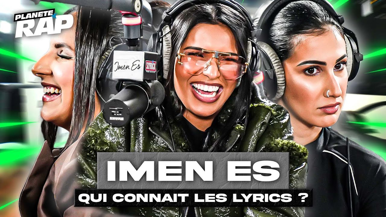 QUI CONNAIT LES LYRICS ? (avec Imen ES, Doria, Lynda & Lyna Mahyem) # ...