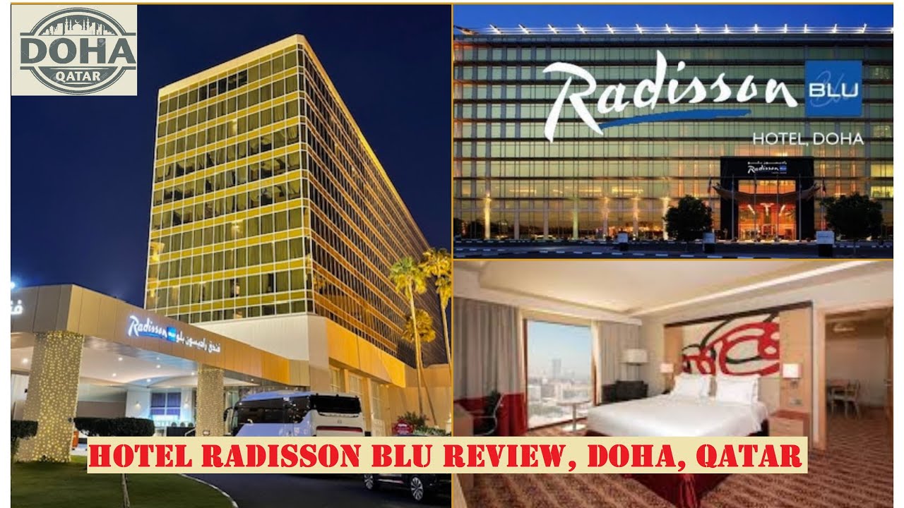 Radisson Blu Hotel Review | Doha, Qatar - YouTube