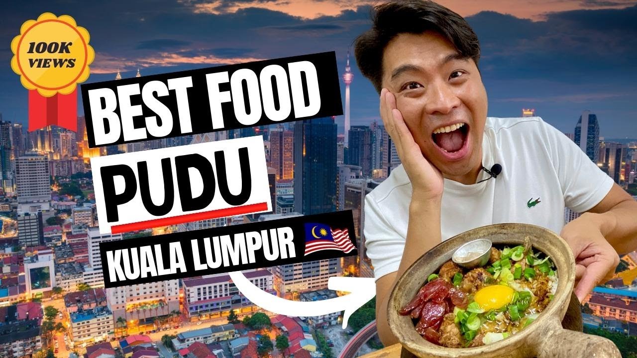 🍚 9 best Pudu Kuala Lumpur food locals don't want YOU to know! 半山芭美食 ...