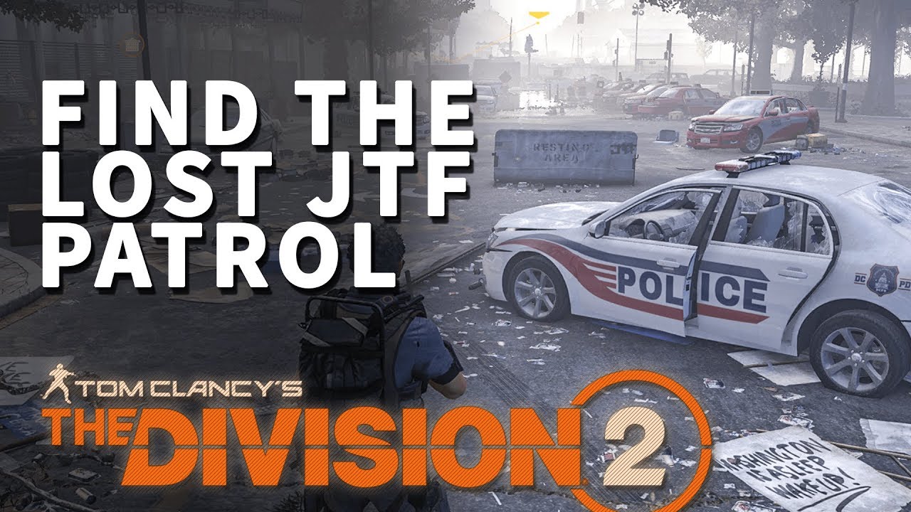 Find the lost JTF patrol The Division 2 (Find a way to the ECHO ...