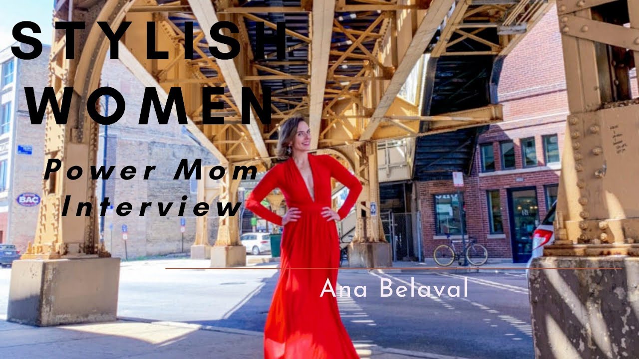 Interview with Ana Belaval- Stylish Moms - YouTube