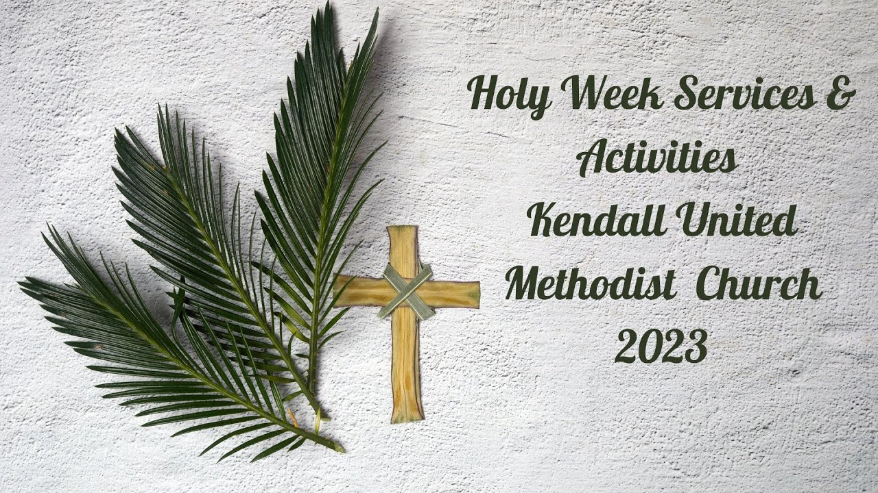 Holy Week 2023 Services & Activities - YouTube