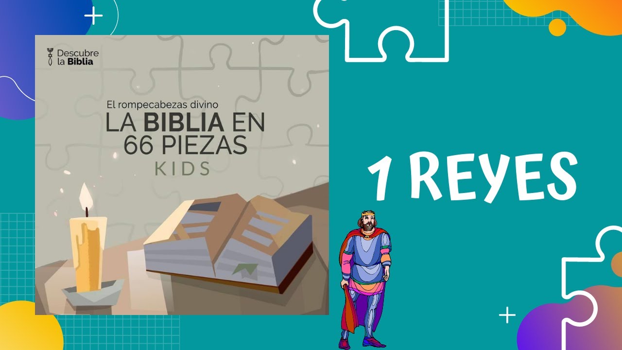1 Reyes Para Niños-La Bilia en 66 Piezas (9-12) - YouTube