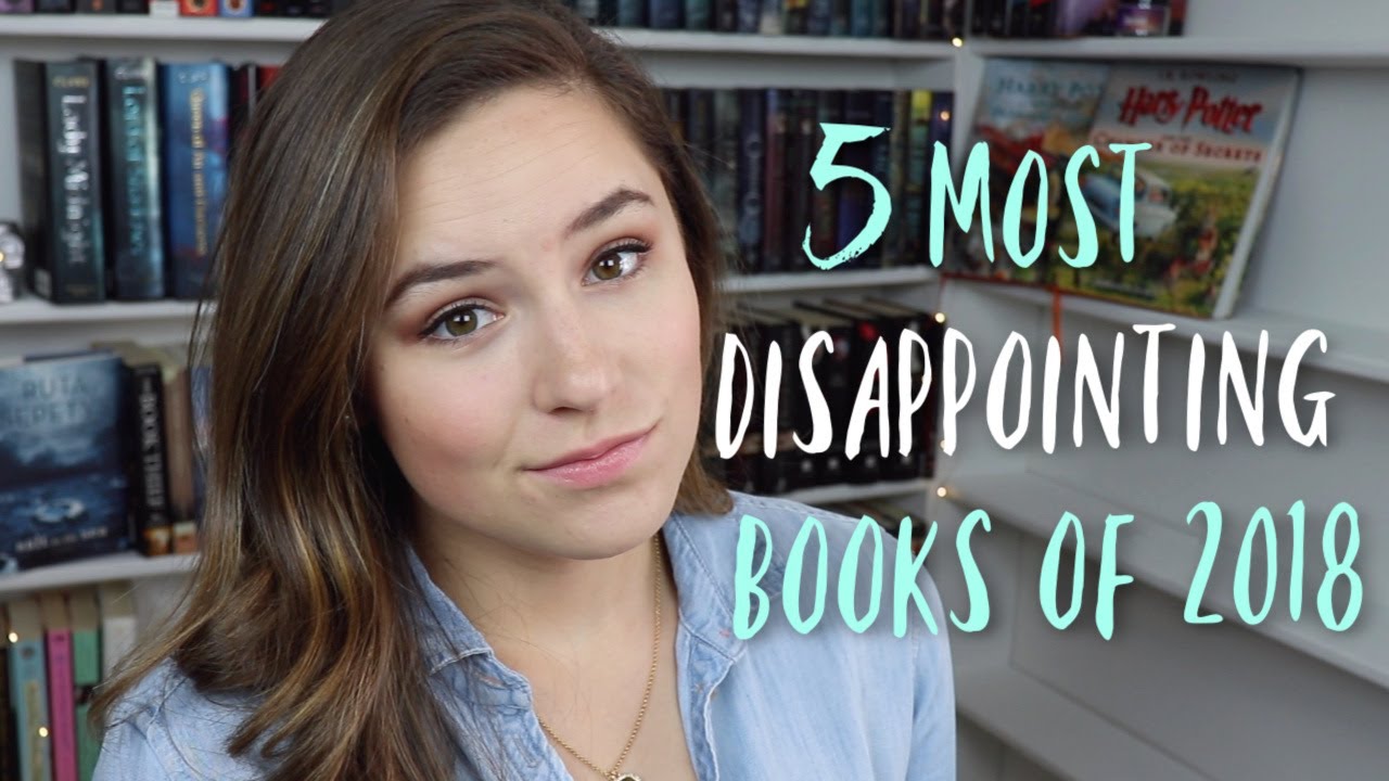 Most Disappointing Books I Read in 2018 - YouTube