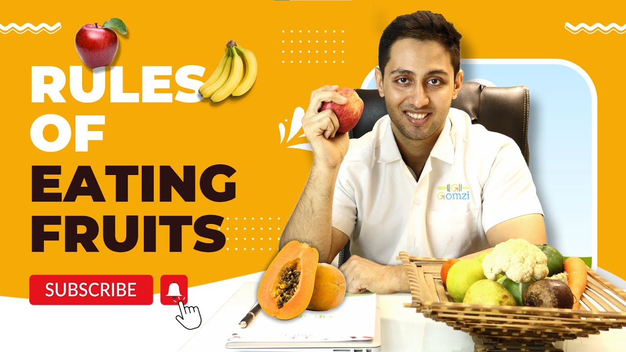 These 4 Rules of Eating Fruits Will Keep You Healthy and Fit - YouTube