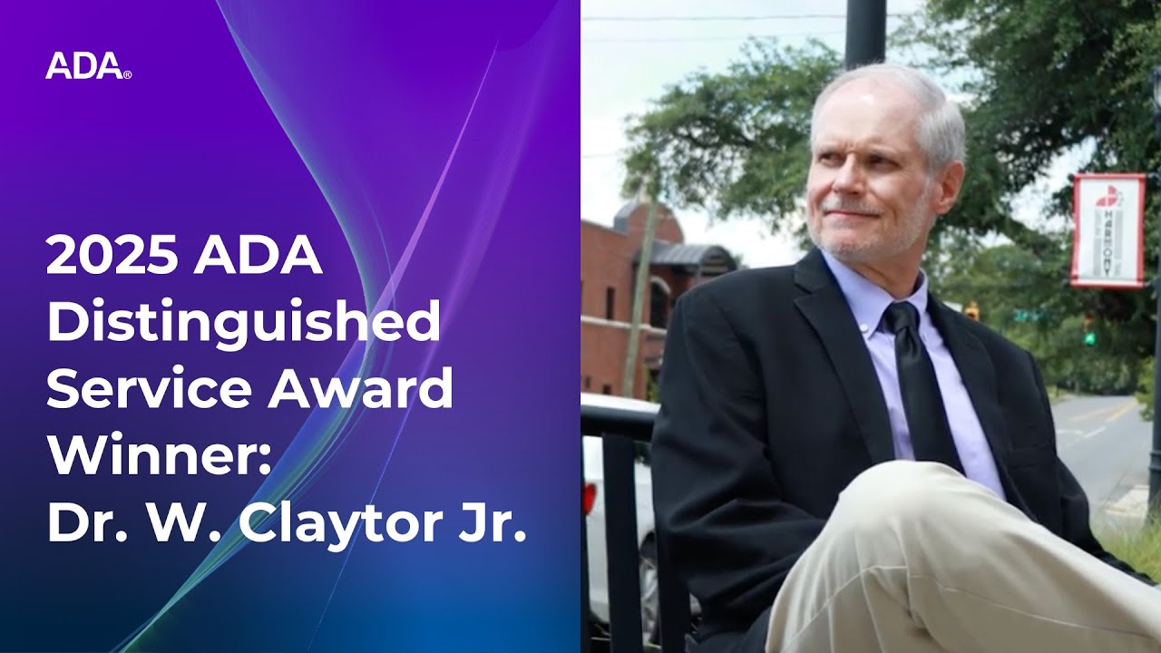 Dr. William Claytor Jr. Receives 2025 ADA Distinguished Service Award ...