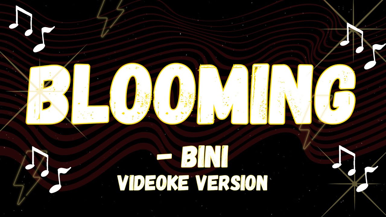 BINI SINGING STYLE, BLOOMING VIDEOKE VERSION - YouTube Music