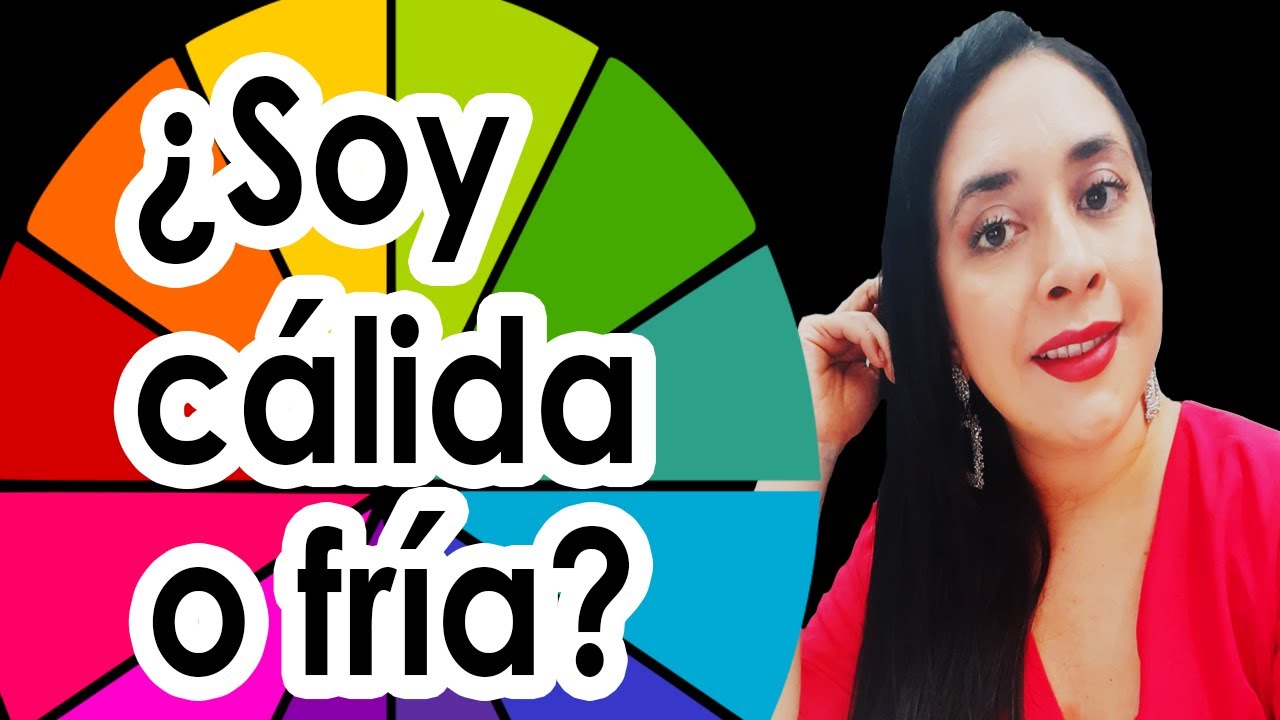 CÓMO SABER SI SOY CÁLIDA O FRÍA EN 5 PASOS-TUTORIAL - YouTube