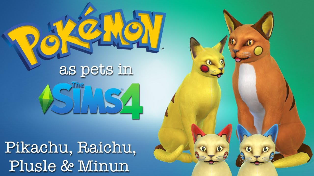 Pokemon as pets in The Sims 4! Pikachu, Raichu, Plusle and Minun - YouTube