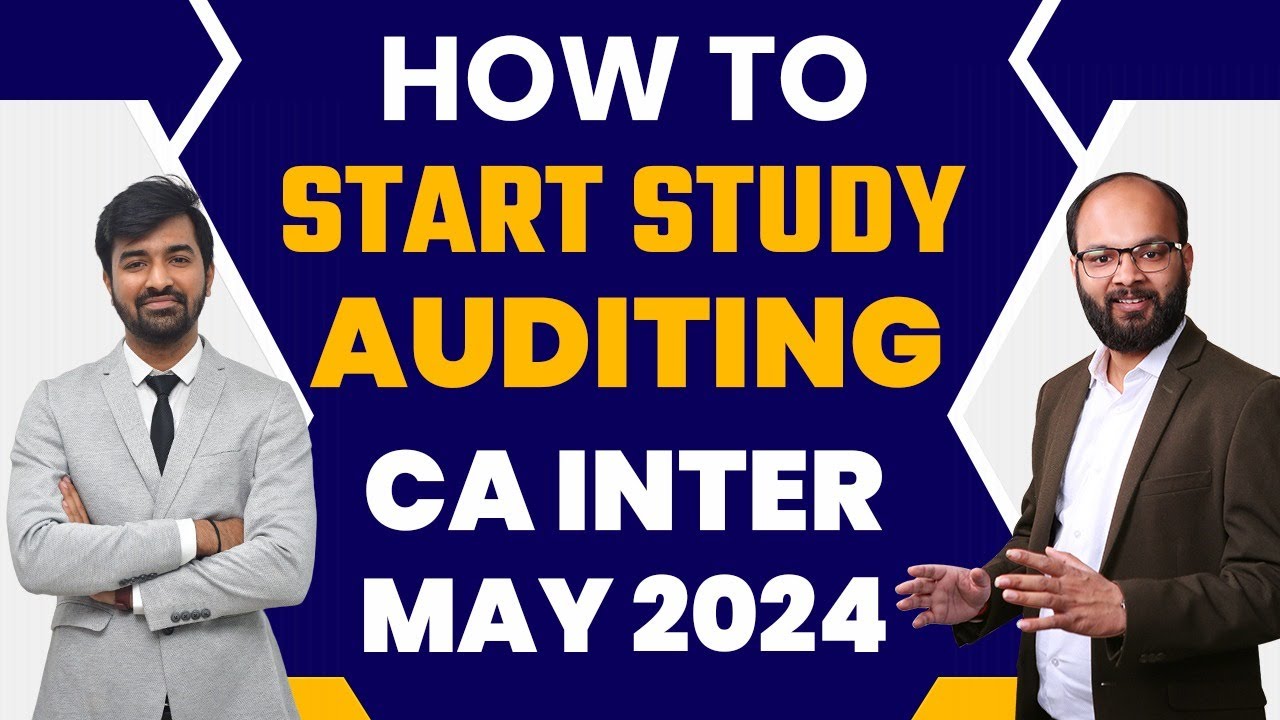 How to Start Study CA Inter Auditing | How to Prepare CA Inter Audit ...