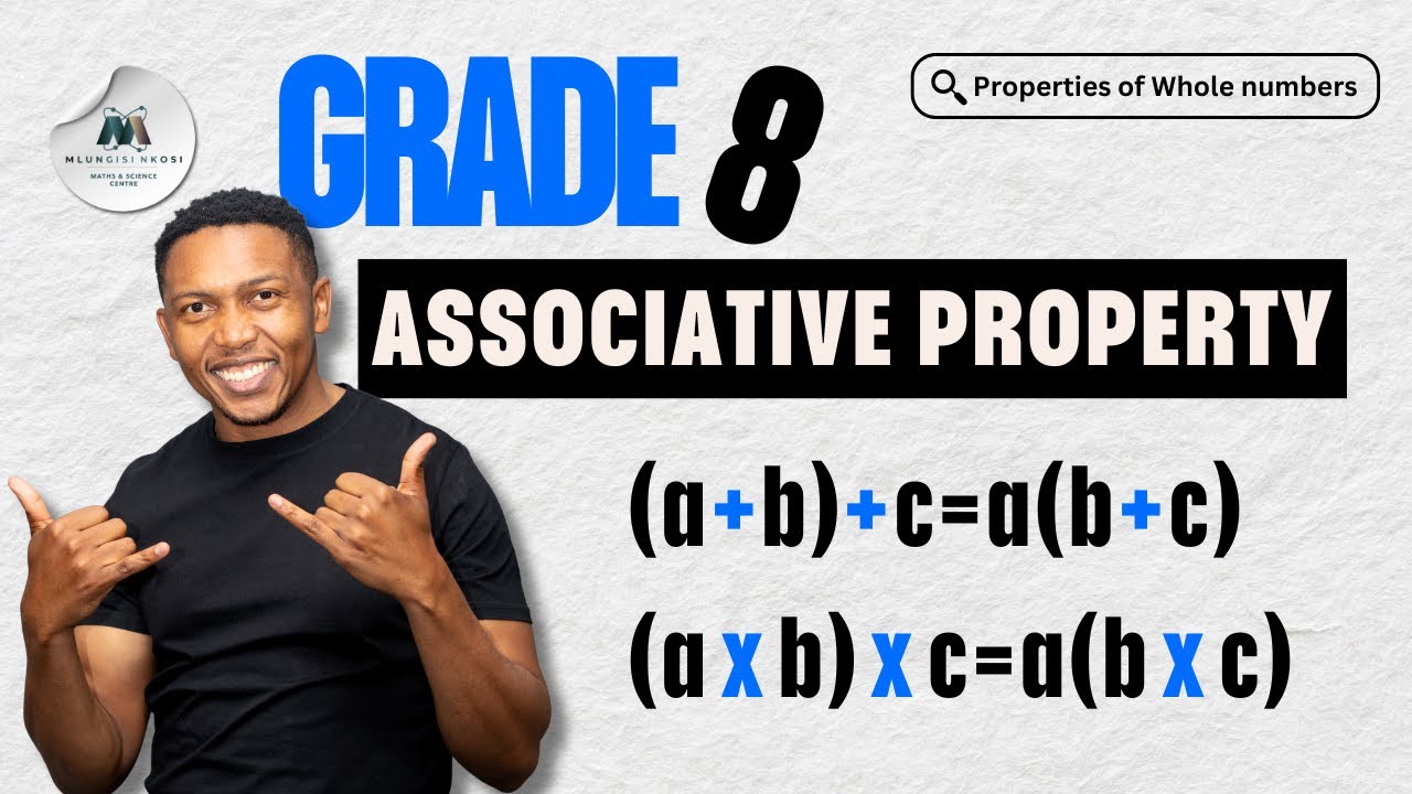 Grade 8 - Associative Property | Properties of Whole Numbers - YouTube