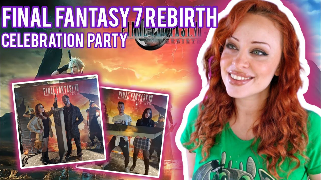 FINAL FANTASY 7 REBIRTH - CELEBRATION PARTY #finalfantasyviirebirth ...