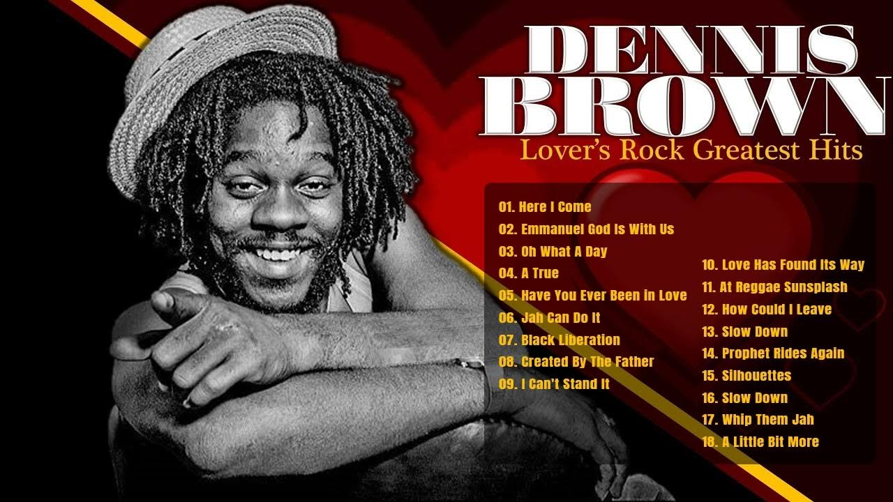 THE BEST OF DENNIS BROWN SONGS - Dennis Brown Old School Reggae Mix - Dennis Brown Songs - YouTube