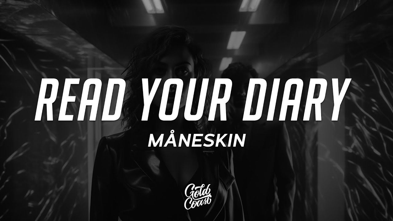 Måneskin - READ YOUR DIARY (Lyrics) - YouTube