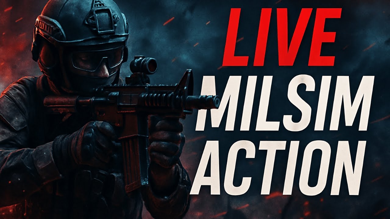 🔴 LIVE | Ultimate MILSIM Experience – Realistic Action & Team Play ...