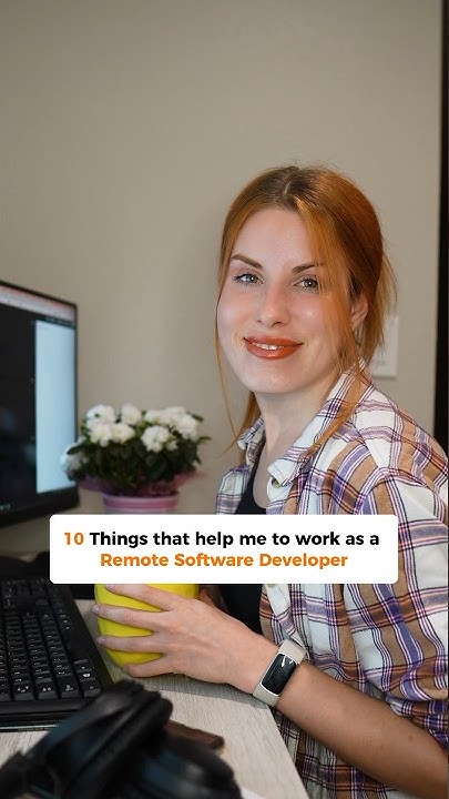 Things That Help Me to Work as a Remote Software Developer #shorts # ...