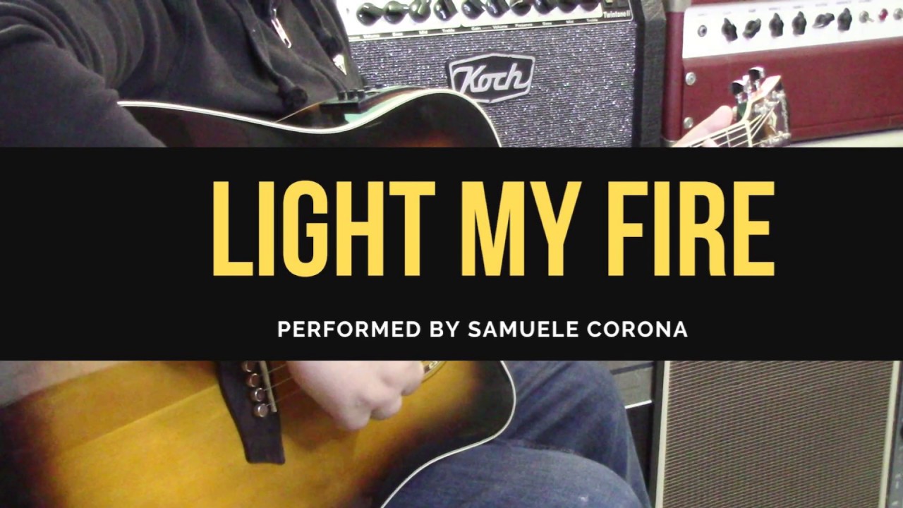 Light My Fire - The doors - Acoustic guitar cover - YouTube