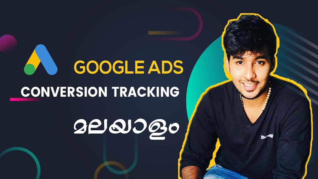 Google ads Conversion Tracking | Malayalam | John Ads - YouTube