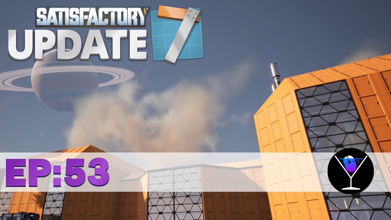 Satisfactory Update 7 Episode 53: Crucial Parts - YouTube