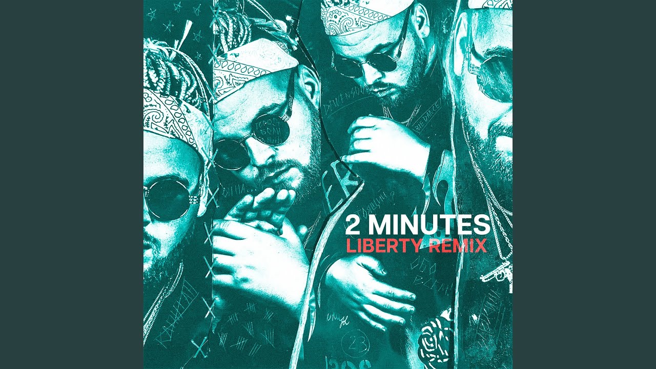 2 Minutes (Liberty Remix) - YouTube