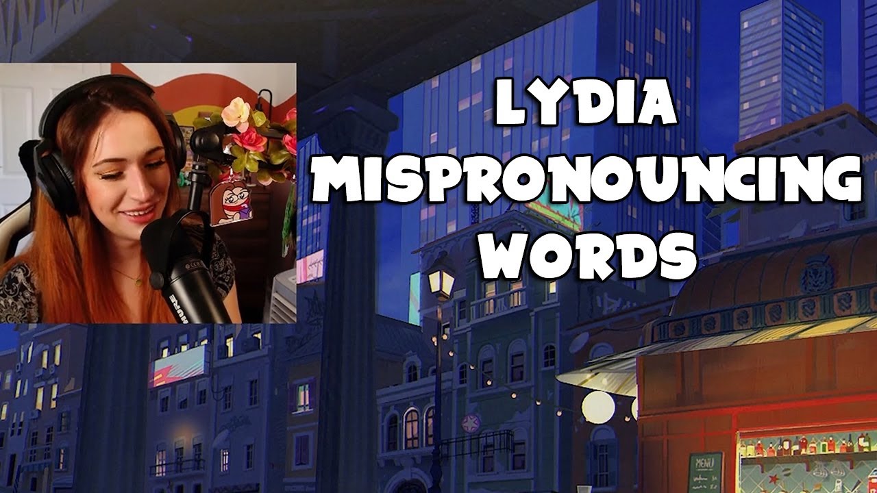 Compilation of Lydia mispronouncing words - YouTube