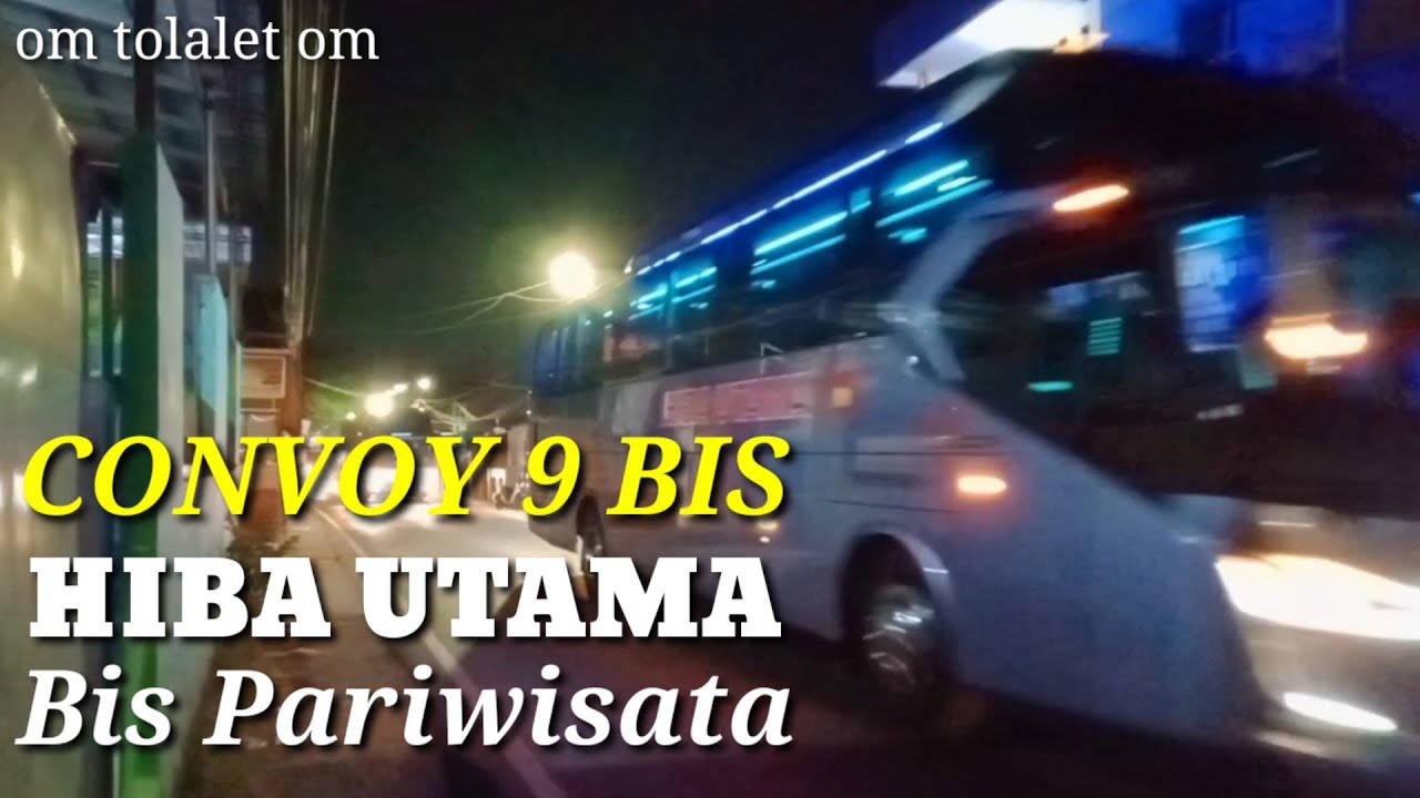 CONVOI BIS HIBA UTAMA DI JALUR PONDOK KOPI JAKARTA TIMUR - YouTube