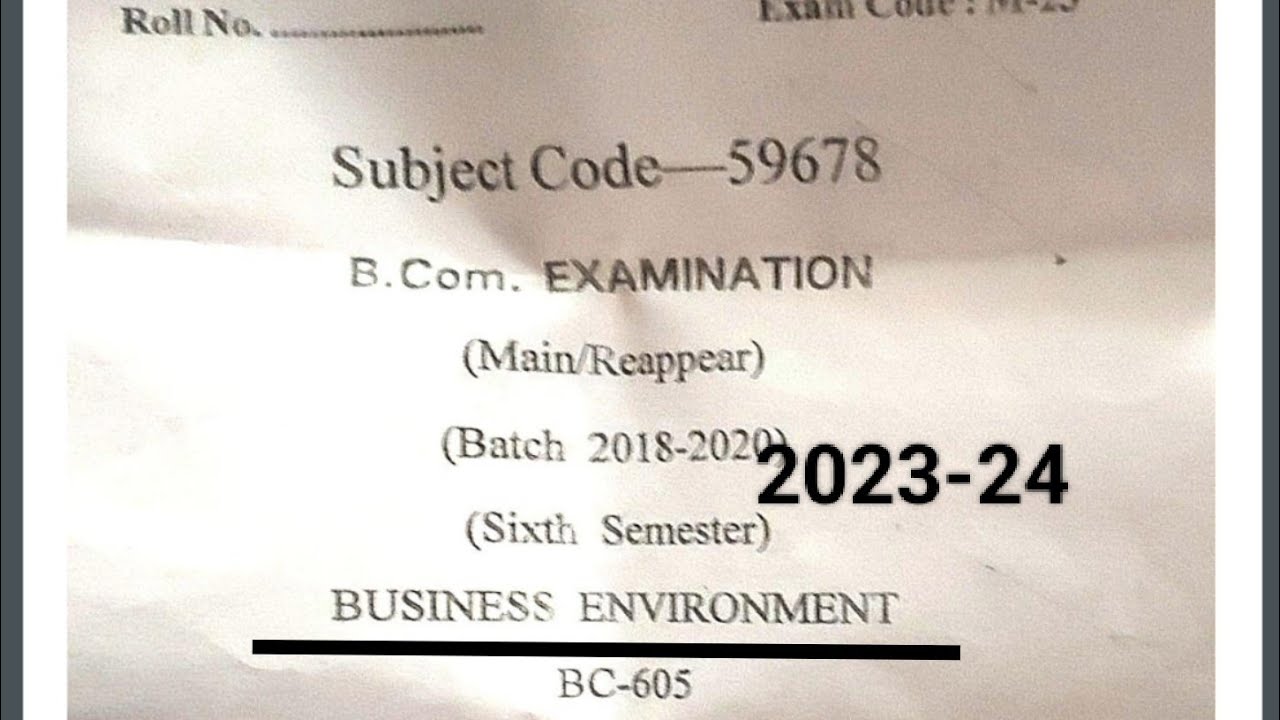 Business Environment Question Paper of 6th sem 2023. Question paper of ...