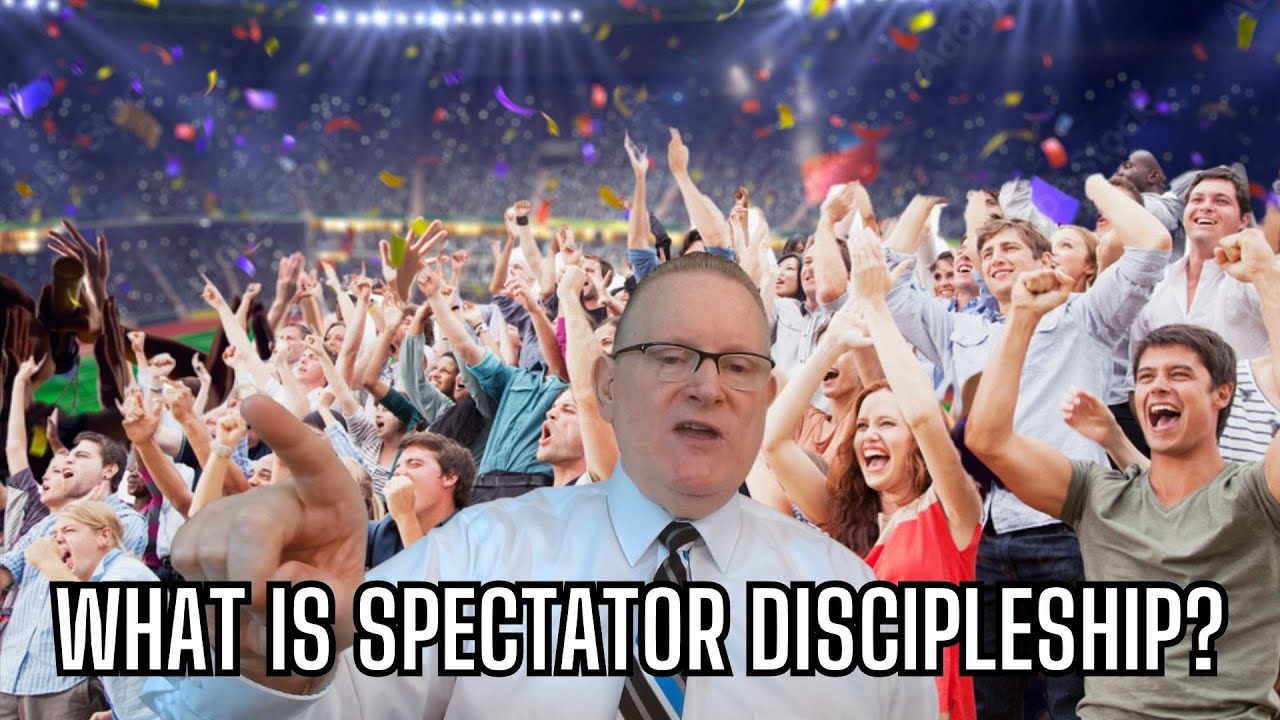 What is Spectator Discipleship? - YouTube