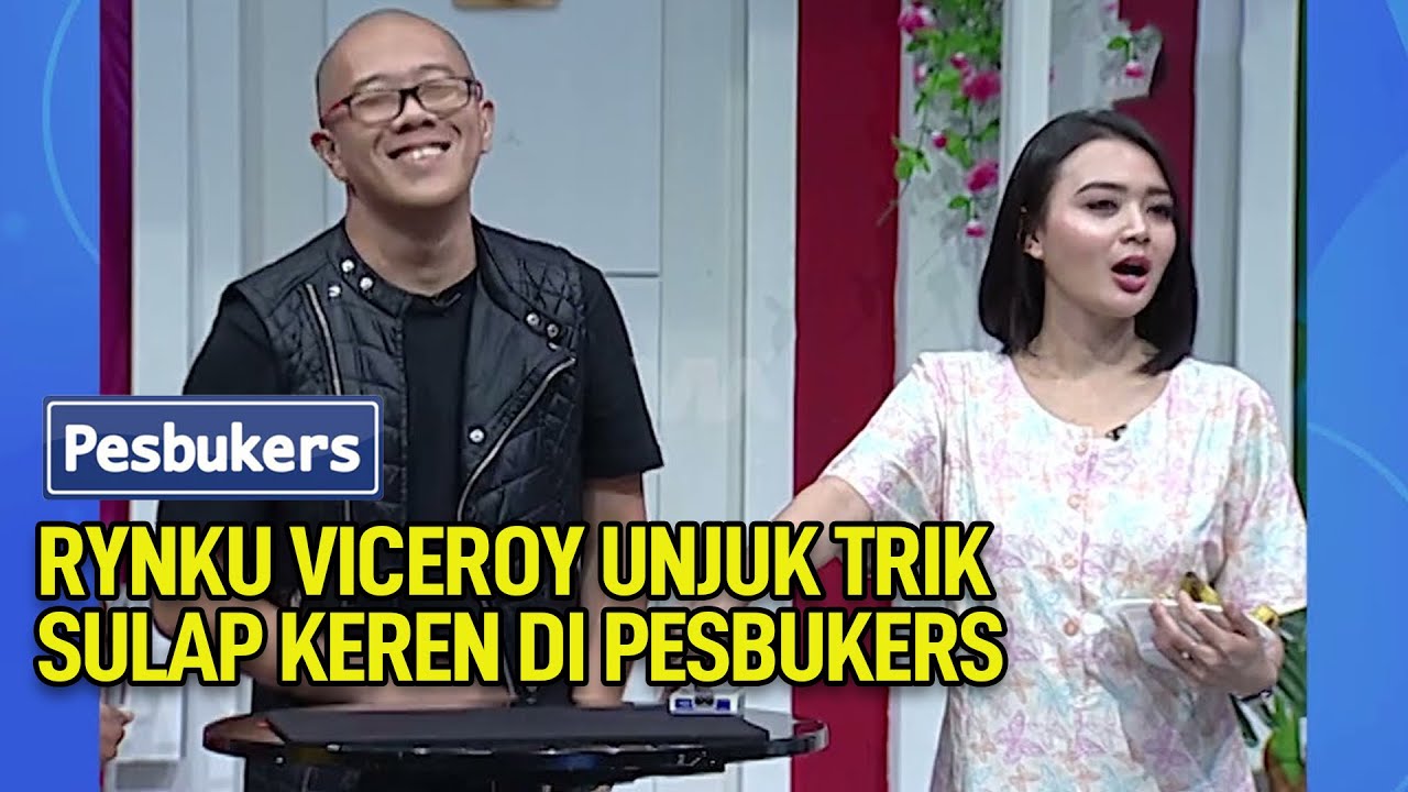 Rynku Viceroy Unjuk Trik Sulap Keren di Pesbukers - YouTube